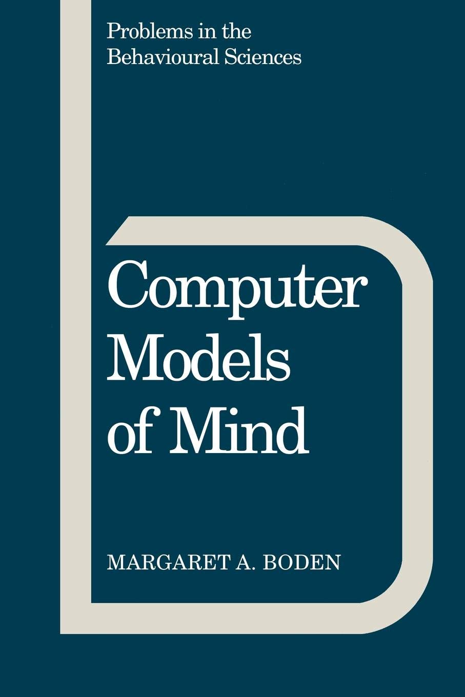 Computer Models of Mind: Computational approaches in theoretical ...