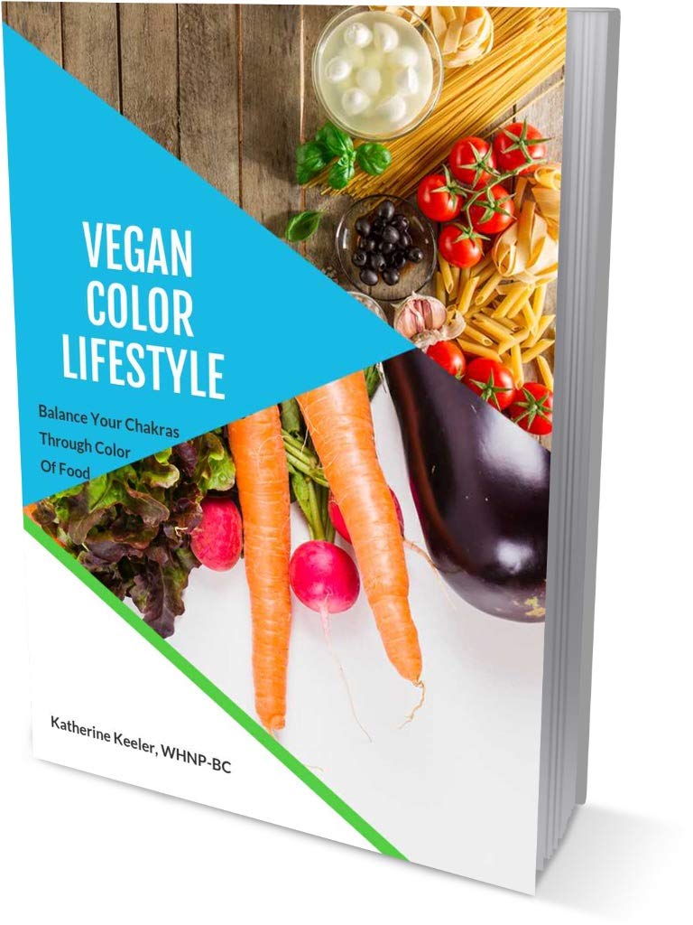 Vegan Color Lifestyle: Balance Your Chakras Through The Color Of Food ...