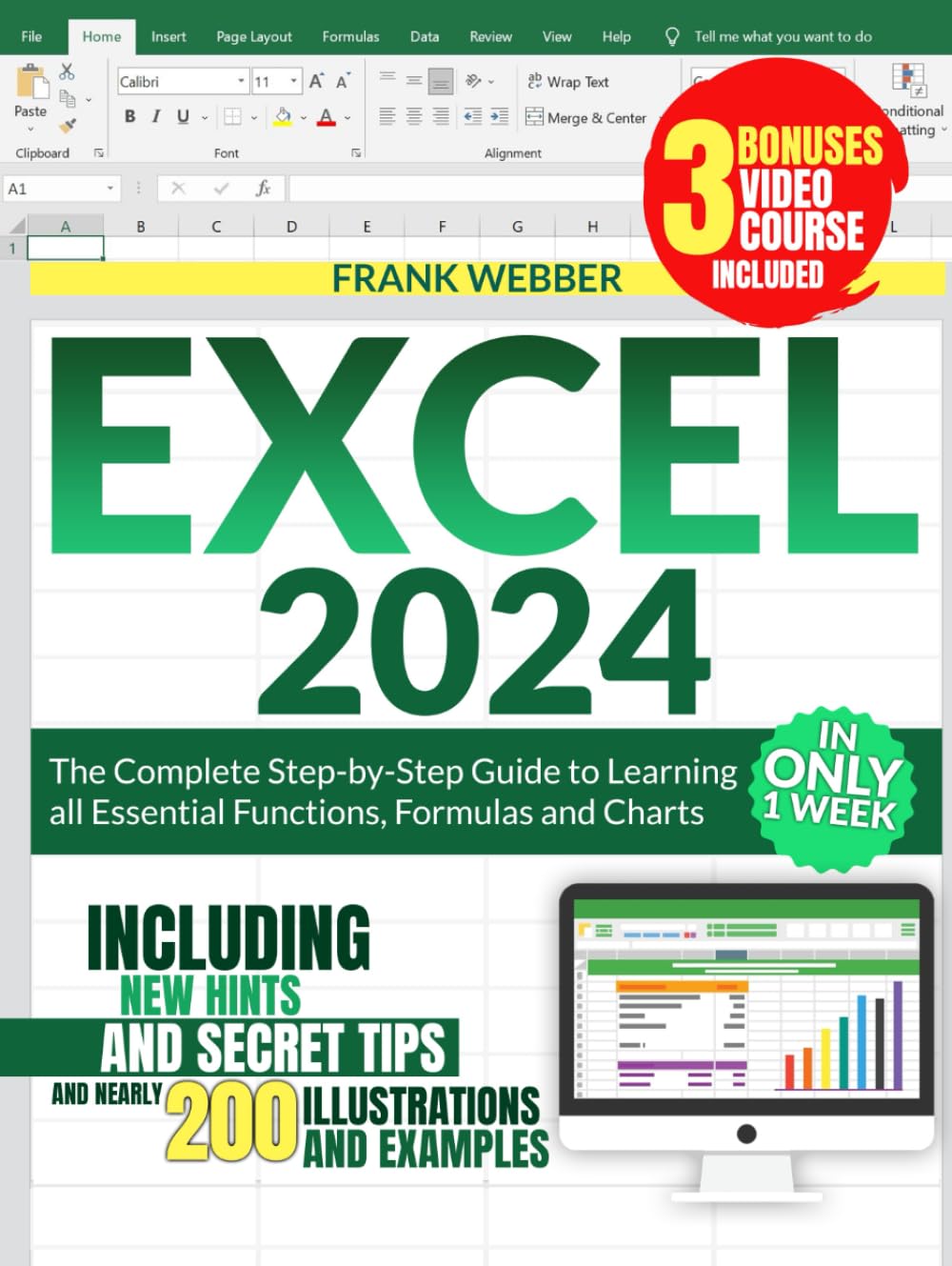 EXCEL 2024: The Complete Step-by-Step Guide to Learning all Essential ...