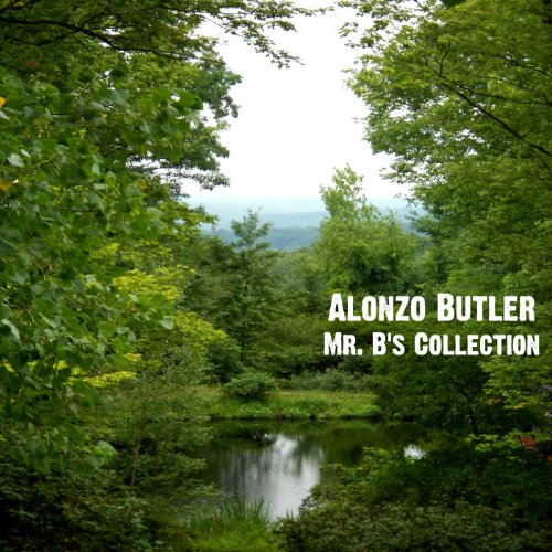 Amazon MusicでAlonzo ButlerのMr. B's Collectionを再生する