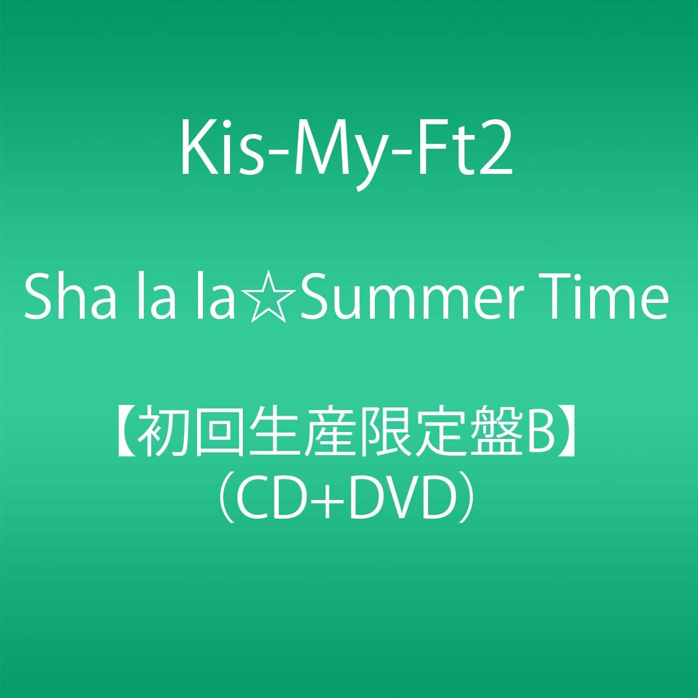 Kis-My-Ft2 - Sha La La Summer Time (Type B) (CD+DVD) [Japan LTD CD] AVCD-83695: Amazon.ca: Music