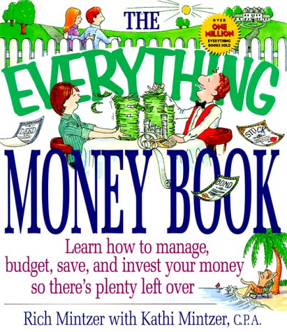 The Everything Money Book : Learn How to Manage, Budget, Save, and ...