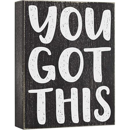 Amazon.com: Primitives by Kathy You Got This Box Sign Mini : Home & Kitchen