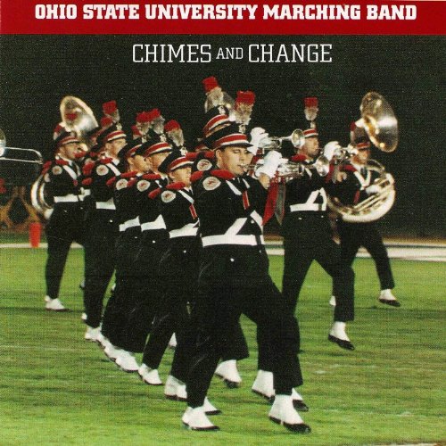 Play Chimes and Change by The Ohio State University Marching Band on ...