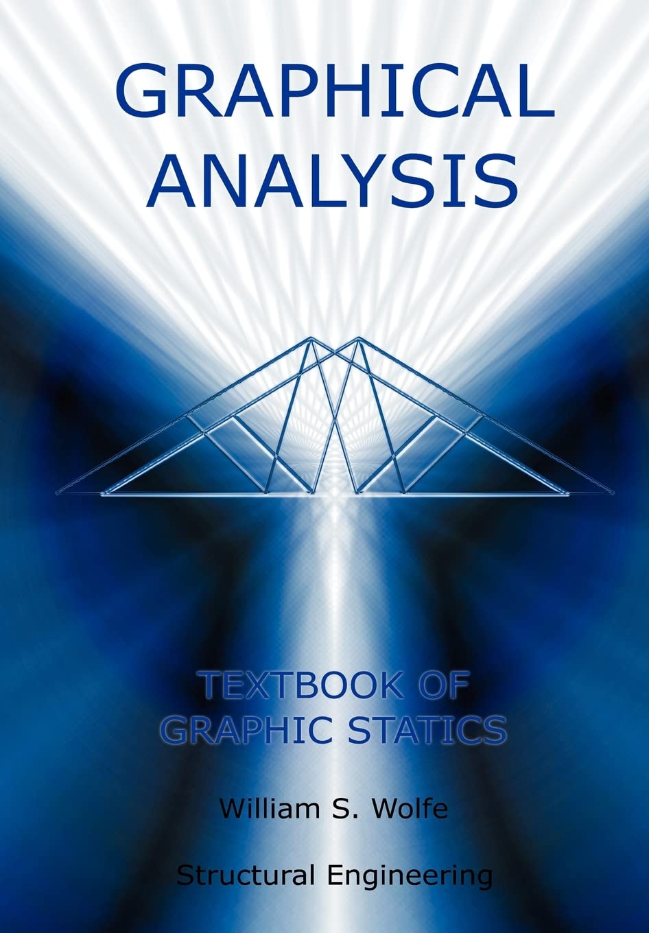 Graphical Analysis - Textbook on Graphic Statics (Structural ...