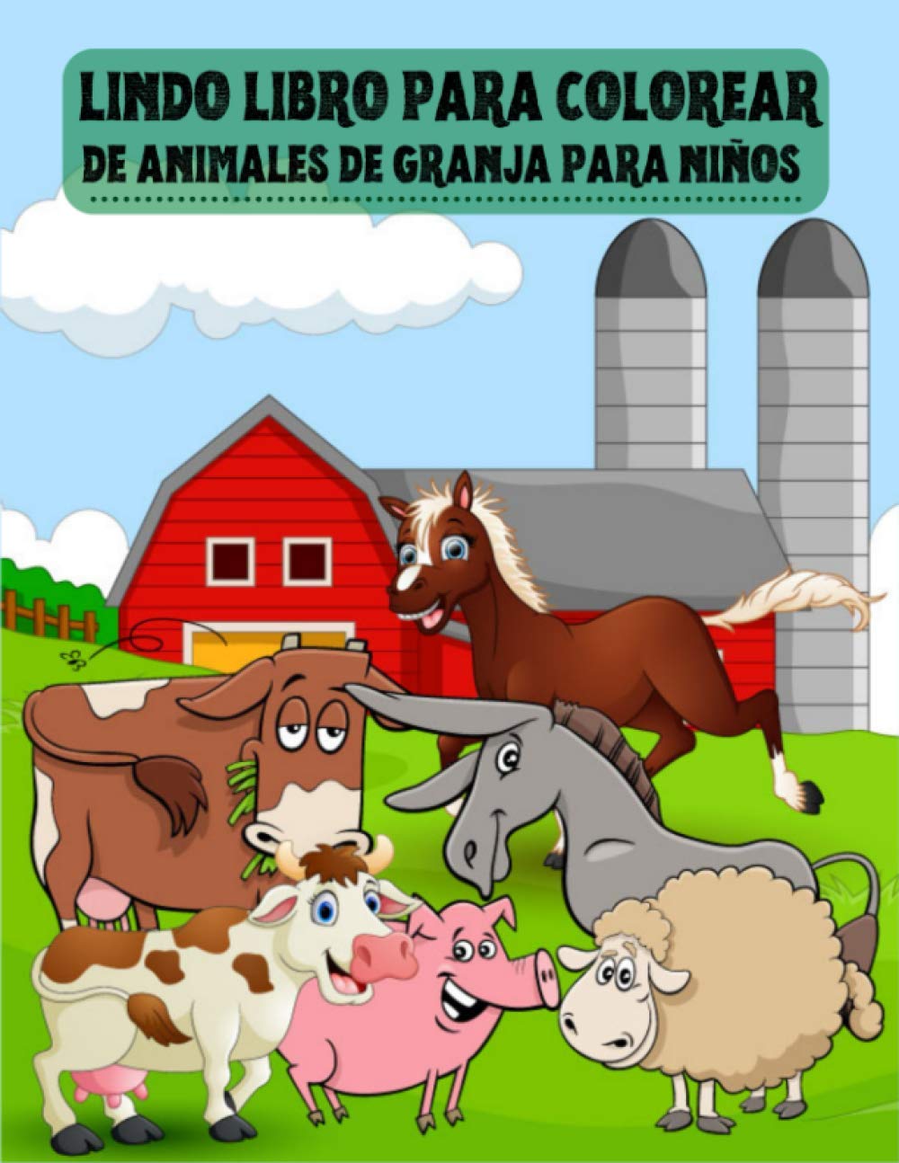 Buy Lindo Libro Para Colorear de Animales de Granja Para Niños: Páginas ...