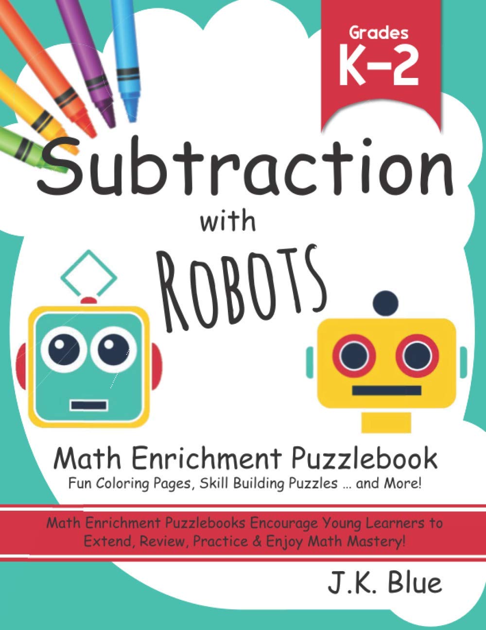 Buy Subtraction with Robots: Kindergarten, 1st, 2nd Grade Subtraction ...