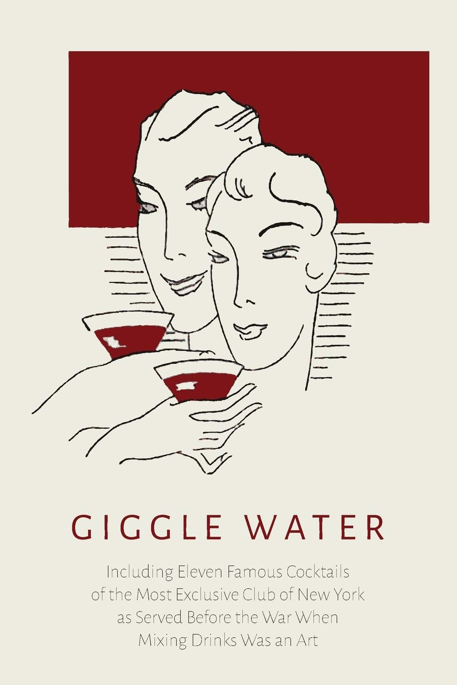 Snapklik.com : Giggle Water: Including Eleven Famous Cocktails Of The ...