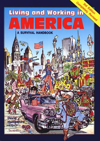 Living and Working in America: A Survival Handbook (Living and Working ...