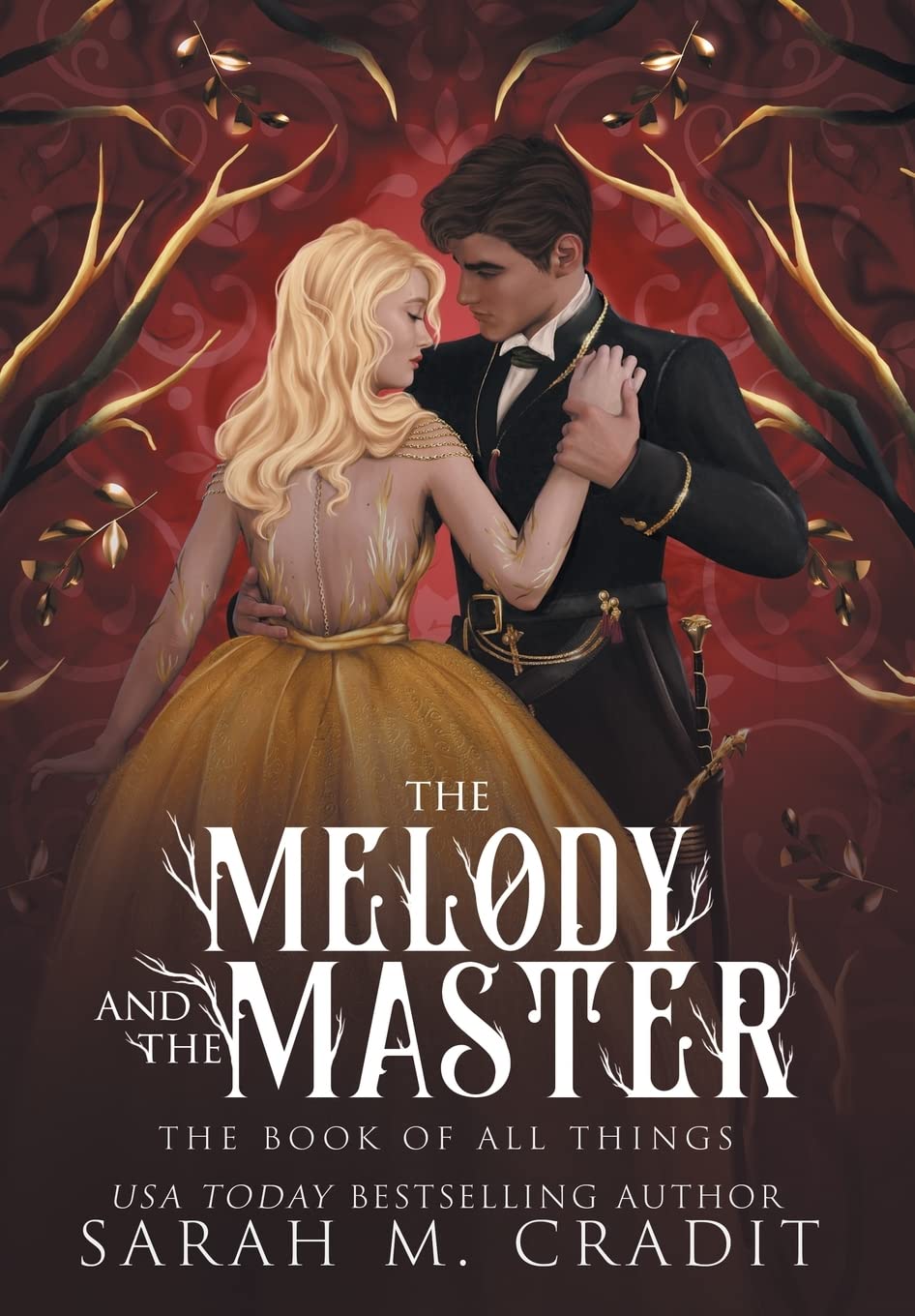 The Melody and the Master: A Standalone Marriage of Convenience Fantasy Romance (The Book of All ...
