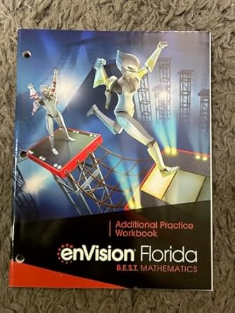 Envision Florida B.E.S.T. Mathematics Additional Practice Workbook 2023 ...