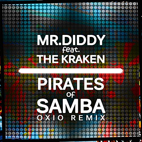 Amazon.co.jp: Pirates of Samba (feat. The Kraken) : Mr. Diddy: Digital ...