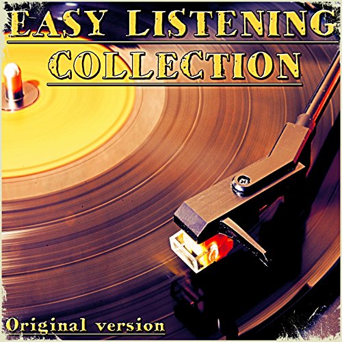 Amazon MusicでVARIOUS ARTISTSのEasy Listening Collectionを再生する