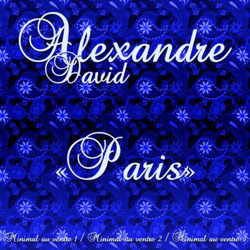 Amazon Music - Alexandre DavidのParis - Amazon.co.jp