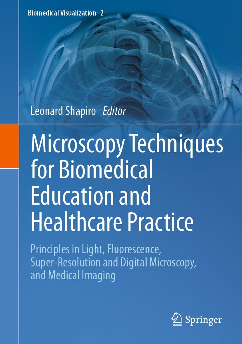 Microscopy Techniques for Biomedical Education and Healthcare Practice ...