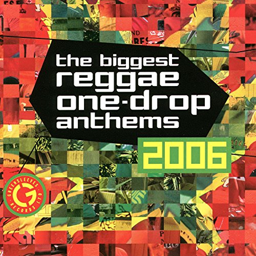 Amazon.com: The Biggest Reggae One-Drop Anthems 2006 : VARIOUS ARTISTS ...