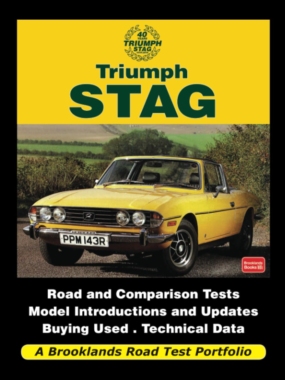Triumph STAG: Road Test Book (Road Test Portfolio): Brooklands Books ...