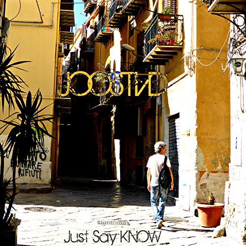 Amazon.com: Just Say Know : JoosTVD: Digital Music