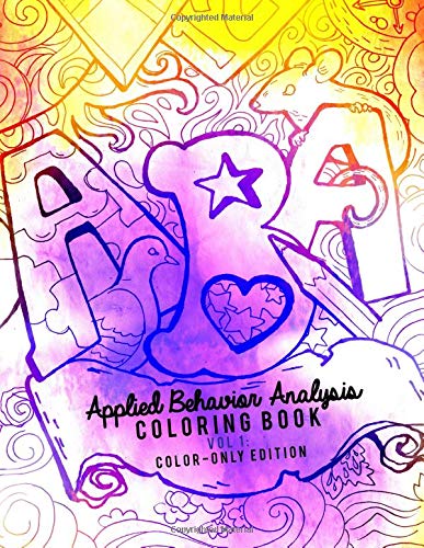Amazon.com: Applied Behavior Analysis Coloring Book: Vol 1: Color-Only ...