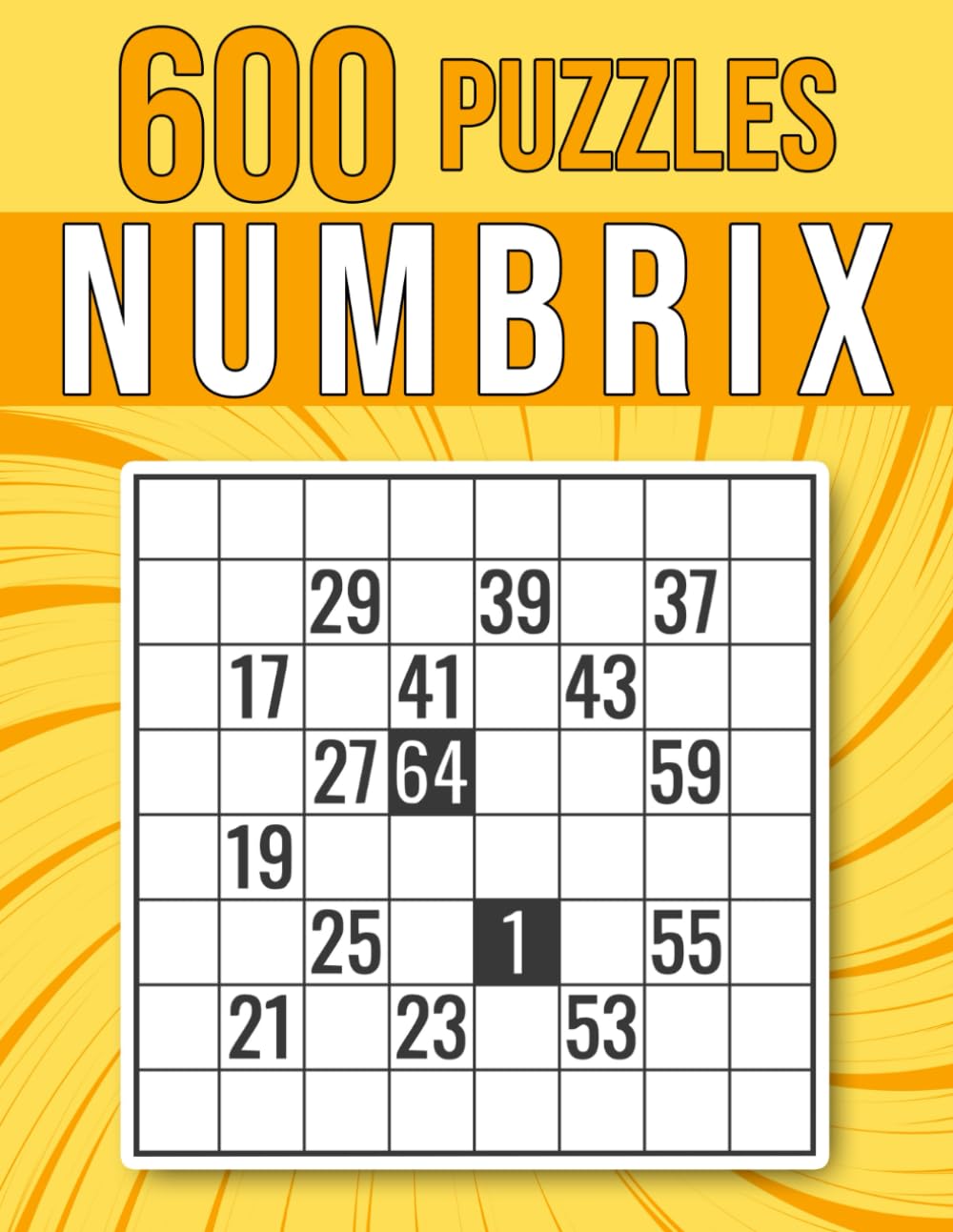 600 Numbrix Puzzles: Easy Numbricks Puzzles | 4 Directions | 8x8 Grid ...