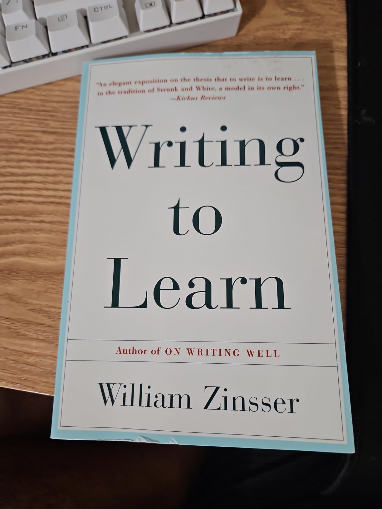 Writing to Learn: How to Write-And Think-Clearly about Any Subject at ...