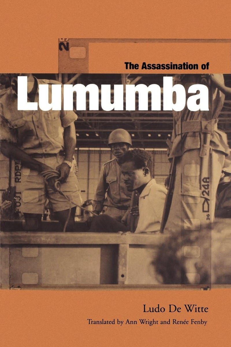 The Assassination of Lumumba: De Witte, Ludo De, Fenby, Renee, Wright ...