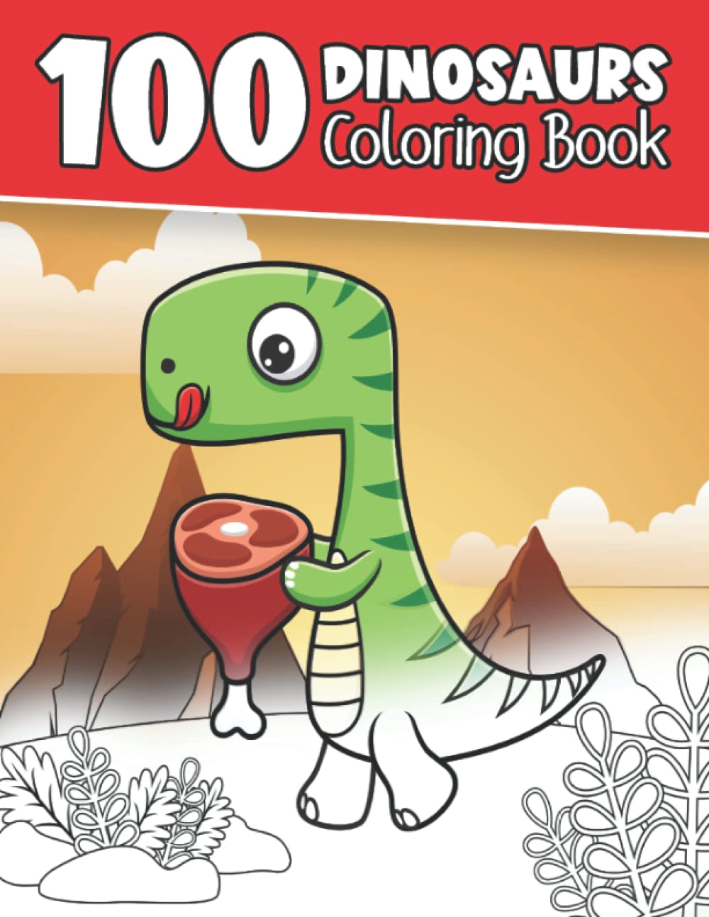 100 Dinosaurs Coloring Book: Fun Dinosaur Coloring Book For Kids Boys ...