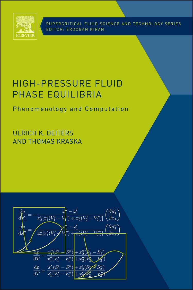 High-Pressure Fluid Phase Equilibria: Phenomenology and Computation ...