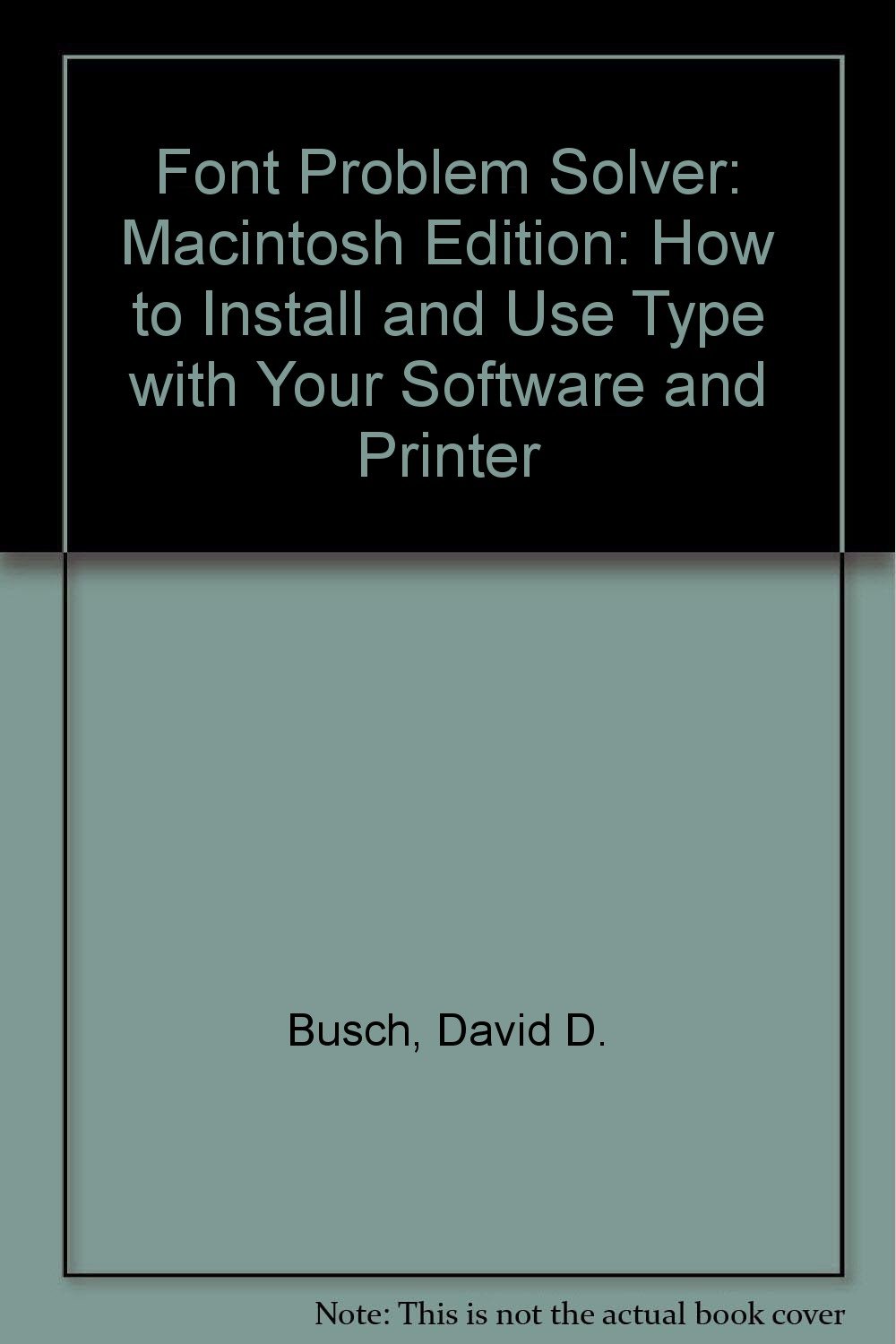 Buy Macintosh Edition (Font Problem Solver: How to Install and Use Type with Your Software and ...