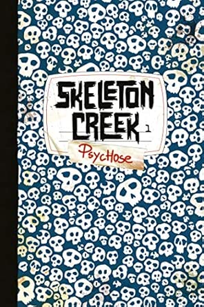 SKELETON CREEK T.01 : PSYCHOSE: CARMAN,PATRICK: 9782747033626: Books ...