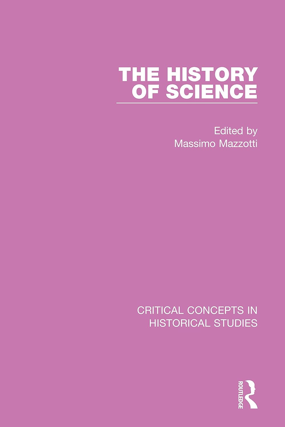 Amazon.com: The History of Science (Critical Concepts in Historical ...