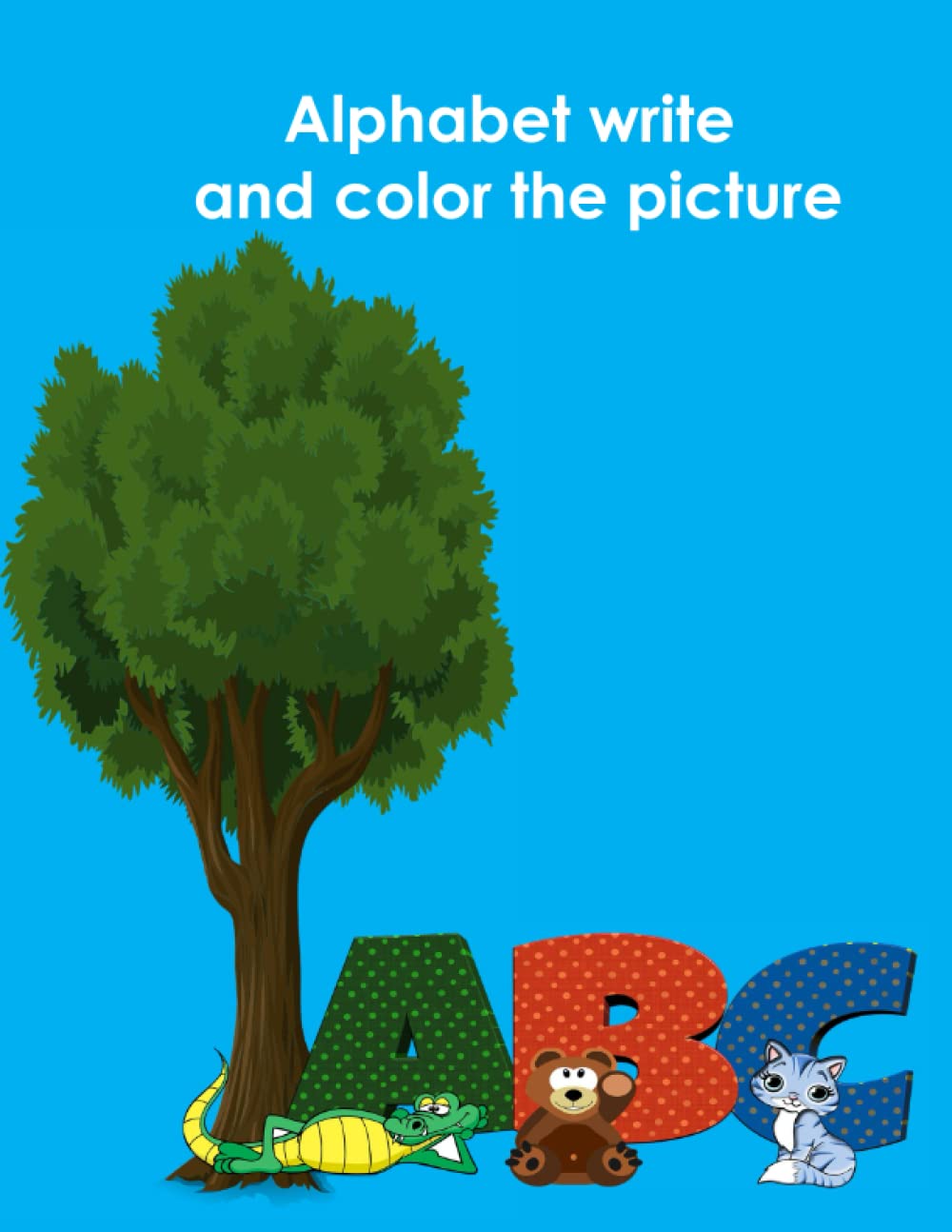 Buy alphabet write and color the picture: Alphabet Handwriting Practice ...