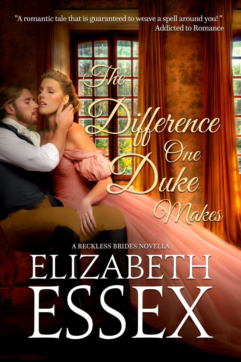 The Difference One Duke Makes (Reckless Brides Book 7) - Kindle edition by Essex, Elizabeth ...