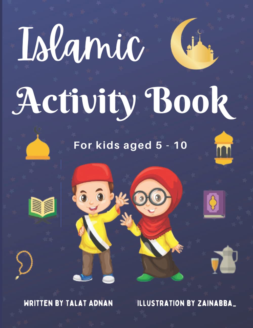 Islamic Activity Book: Adnan, Talat: 9781777265168: Amazon.com: Books