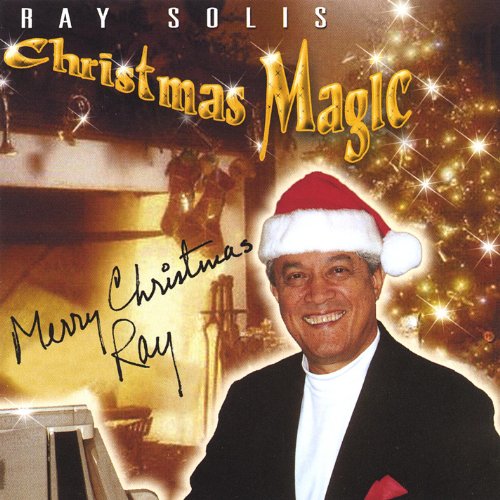 Amazon.com: Christmas Magic : Ray Solis: Digital Music