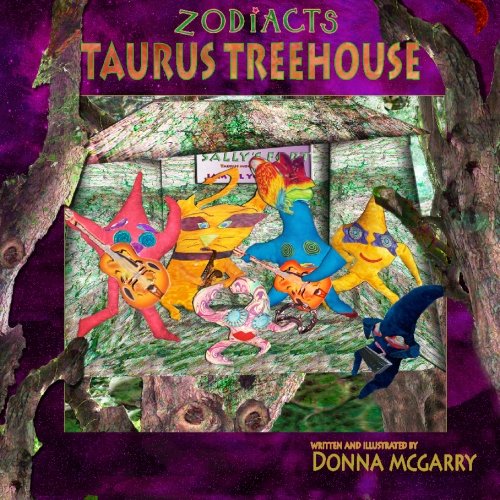 Amazon.com: Zodiacts: Taurus TreeHouse: 9781449928056: McGarry, Donna ...