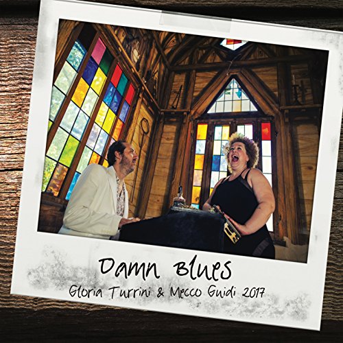 Amazon.com: Damn Blues : Gloria Turrini & Mecco Guidi: Digital Music