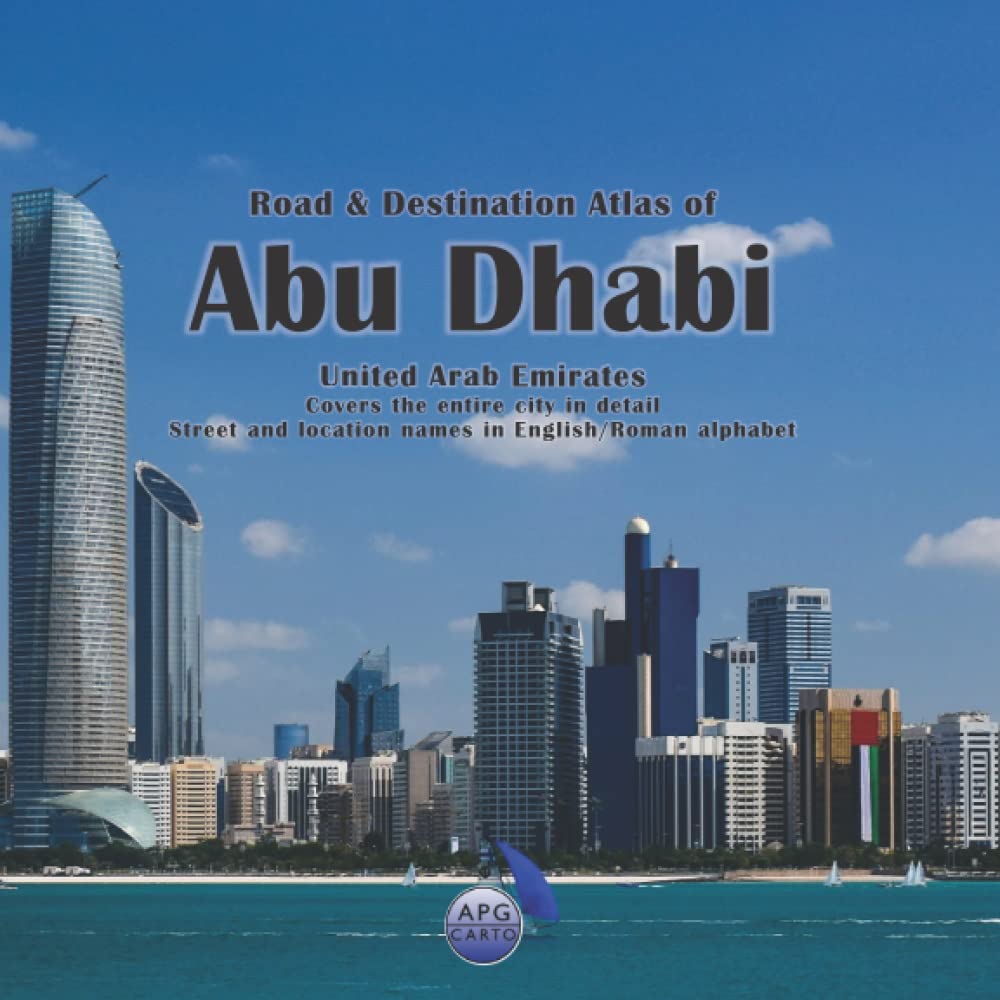 Road And Destination Atlas Of Abu Dhabi United Arab Emirates ...
