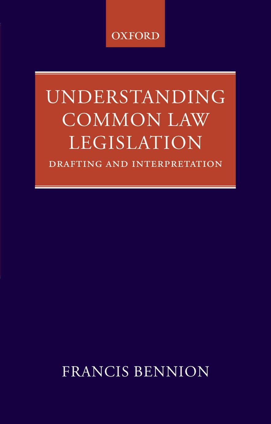 Amazon.com: Understanding Common Law Legislation: Drafting and ...