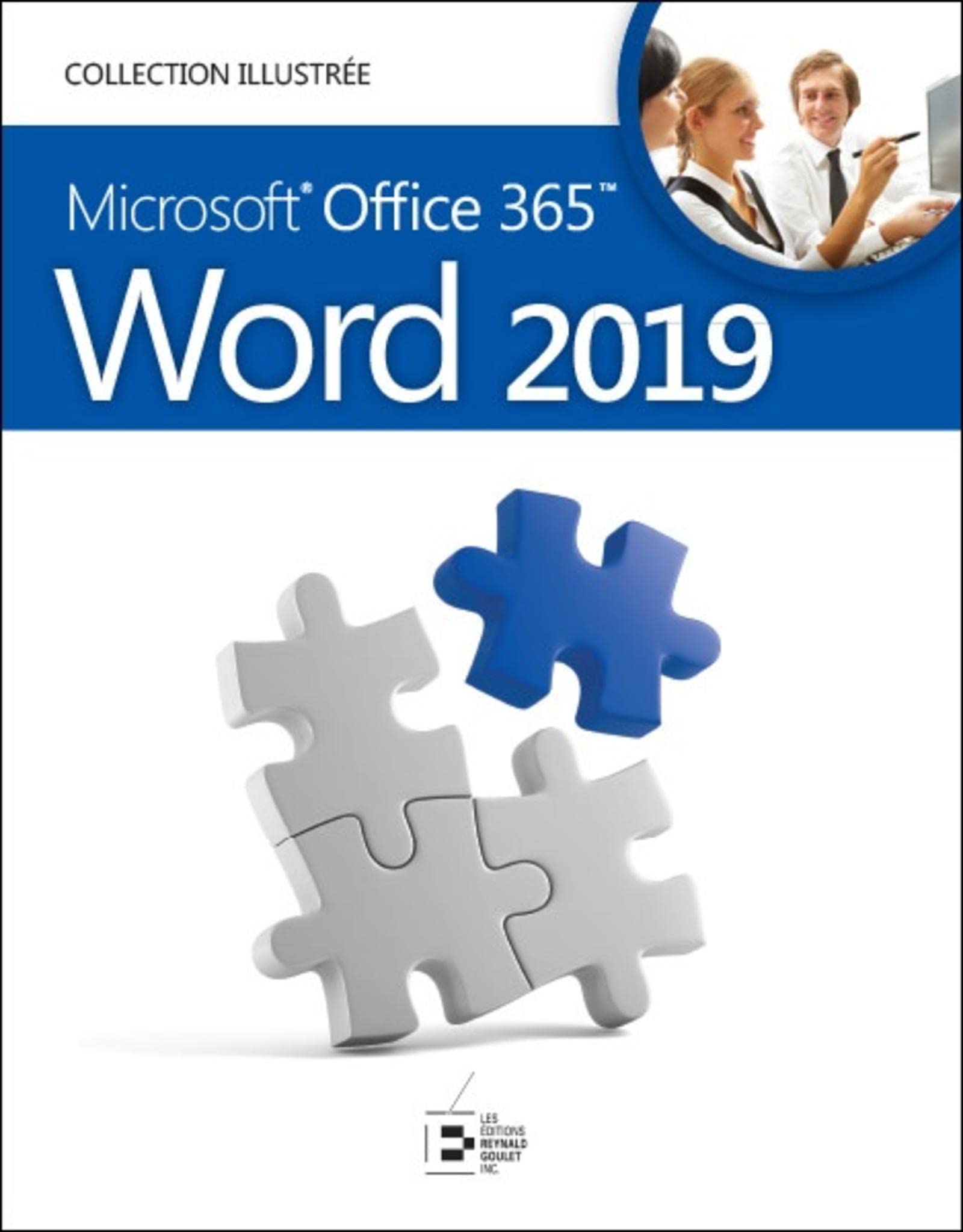 Amazon.fr - Word 2019: Microsoft 365 - Collectif, Ed. Goulet - Livres