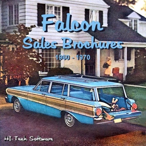 Ford Falcon Sales Brochures 1960 - 1970: Harry W. Ilaria: 9781928618256 ...