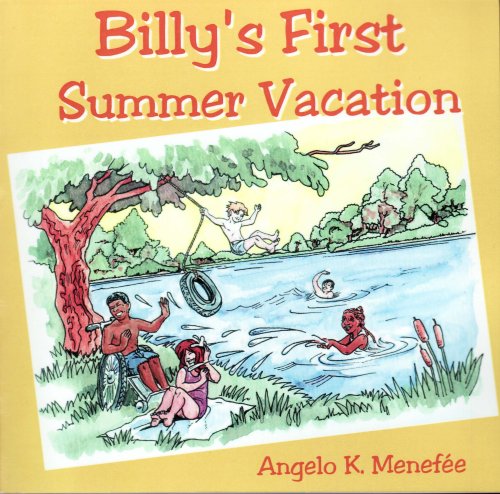 Billy's First Summer Vacation: Angelo K. Menefee: 9781600022494: Amazon ...