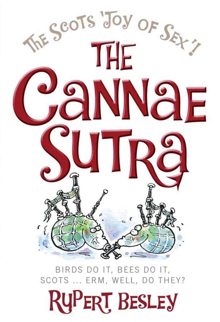 The Cannae Sutra: The Scots Joy of Sex: Amazon.co.uk: Rupert Besley ...