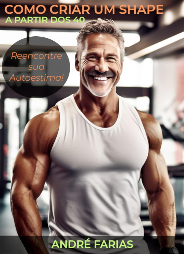 Amazon.com.br eBooks Kindle: Como Criar um Shape a partir dos 40 ...