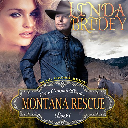 Amazon.com: Mail Order Bride: Montana Rescue: Echo Canyon Brides, Book 1 (Audible Audio Edition ...