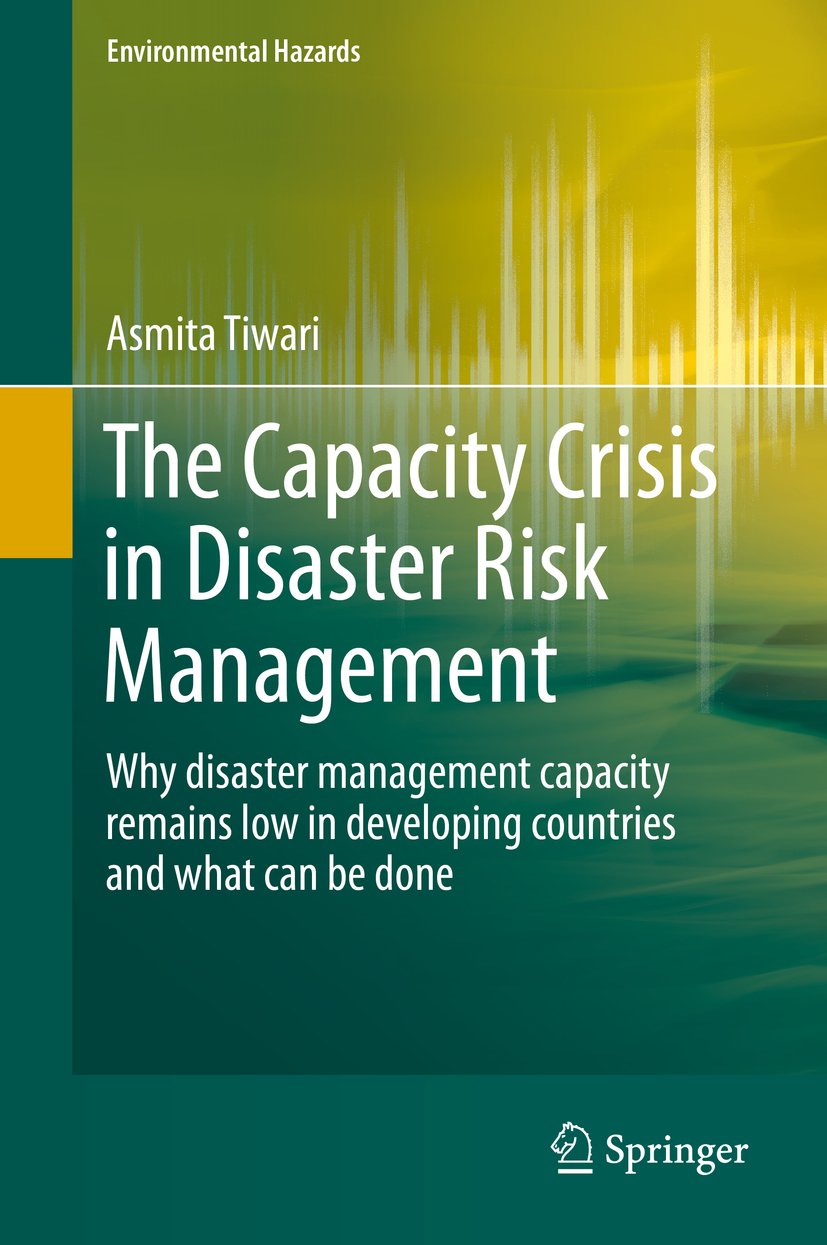 Buy The Capacity Crisis in Disaster Risk Management: Why disaster ...