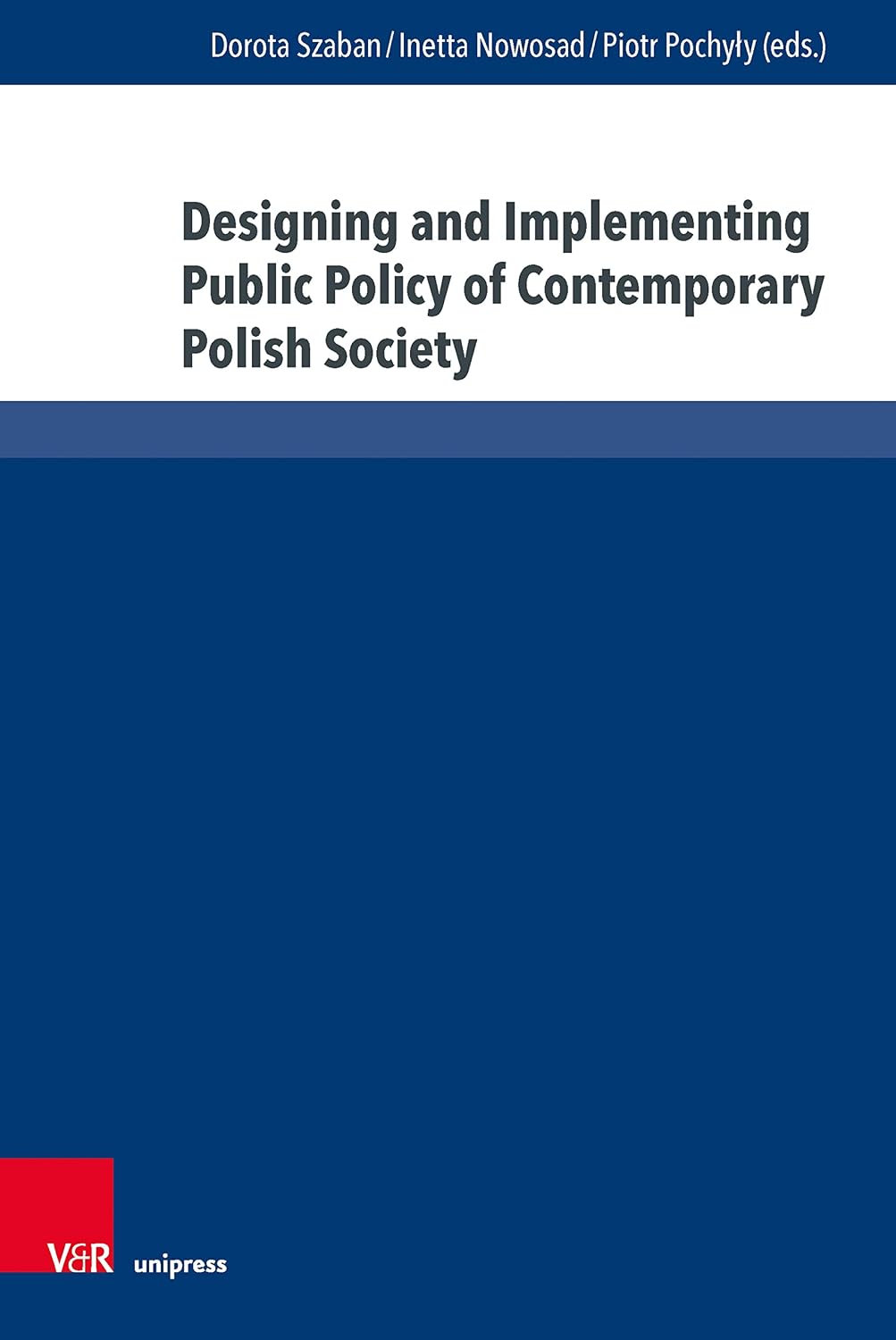 Designing and Implementing Public Policy of Contemporary Polish Society ...