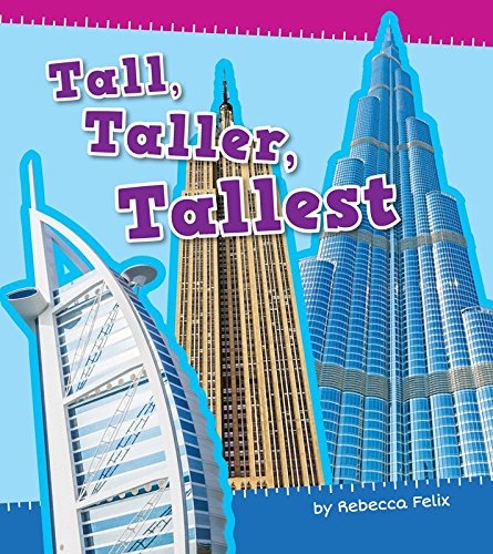 Tall, Taller, Tallest (Size It Up) eBook : Felix, Rebecca: Amazon.ca: Books