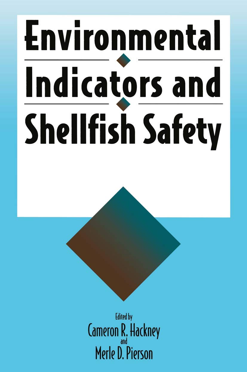 Environmental Indicators and Shellfish Safety: Hackney, Cameron R ...