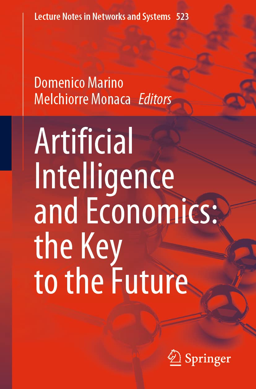 Artificial Intelligence and Economics: the Key to the Future (Lecture ...